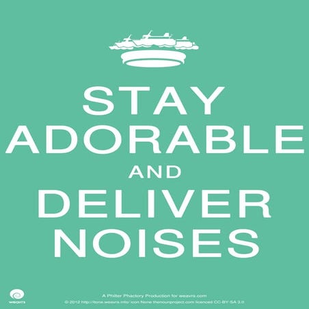 Stay adorable and deliver noise 796018 | PDF