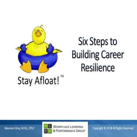 Stay Afloat! Six Steps to Building Your Career Resilience | PDF