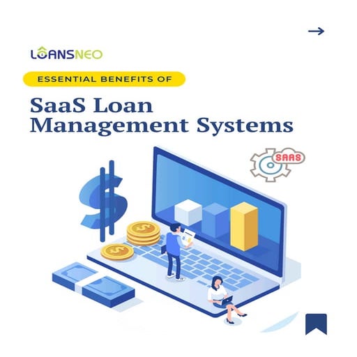 Stay Ahead in Lending Essential Benefits of SaaS Loan Management ...