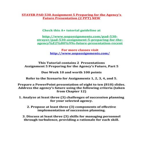Pad 530 assignment preparing for the agency | DOCX