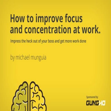 Improving Focus and Concentration at Work. | PPT