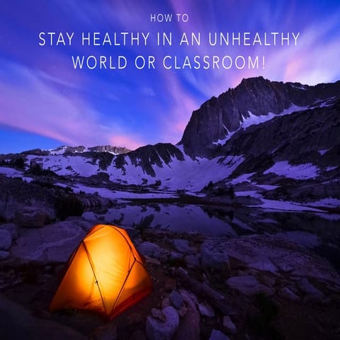 Staying Health in an Unhealthy World | PDF