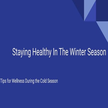 Staying Healthy In This Cold Winter Season | PDF