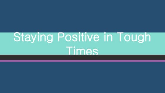 12 Steps To Developing A Positive Attitude | PPTX