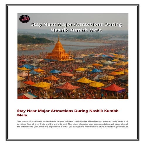 Stay Near Major Attractions During Nashik Kumbh Mela.pdf