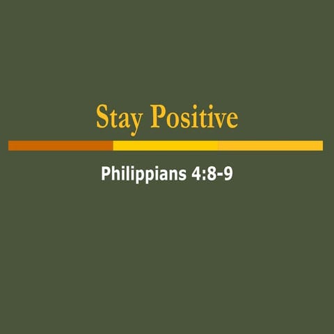 Stay Positive | PPT