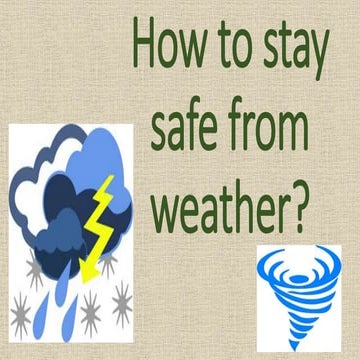 Stay safe in weather | PPTX