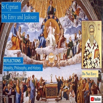 St Cyprian, Early Church Father, on Coveting, Envy, and Patience | PDF