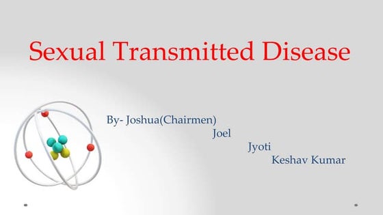 Sexually Transmitted Infections (STI’s) Presented By Theresa Lowry ...