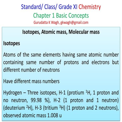 Std XI-Chem-Ch1-Concepts-Isotopes-Atomic-mass-Molecular-mass | PPT