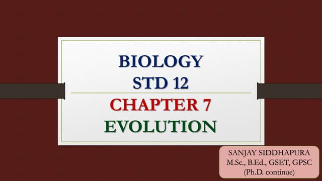 BIOLOGY PPT ( EVOLUTION ) CLASS XII.pptx