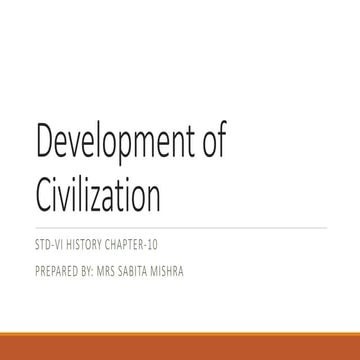 Development of Civilization | PPTX
