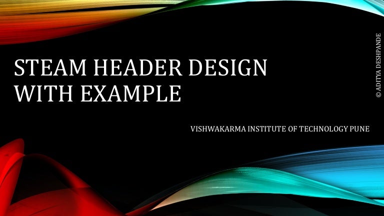 Steam Header Design in Fluid (Steam) System