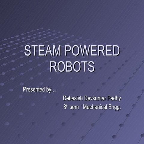 Steam powered robots | PPT