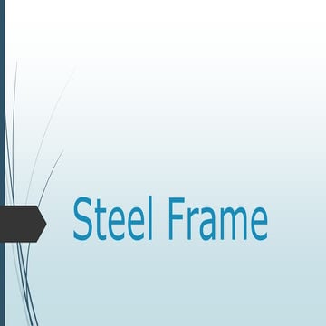 Steel frame slide | PPTX