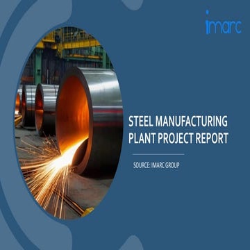 Steel Manufacturing Plant Project Report.pdf