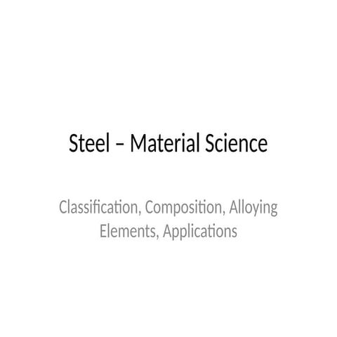 Steel_Material_Science_Presentation.pptx