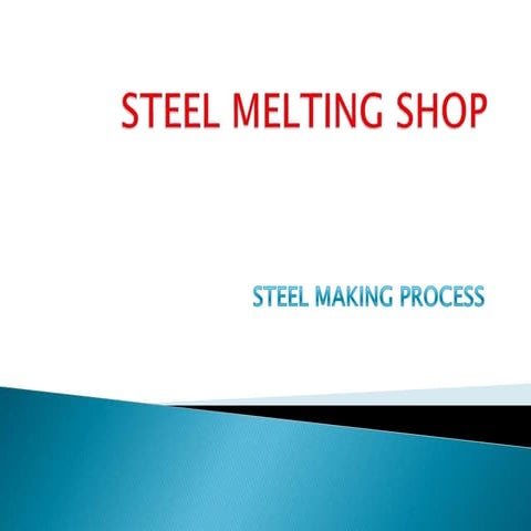 STEEL MELTING SHOP CHANDU.pptx