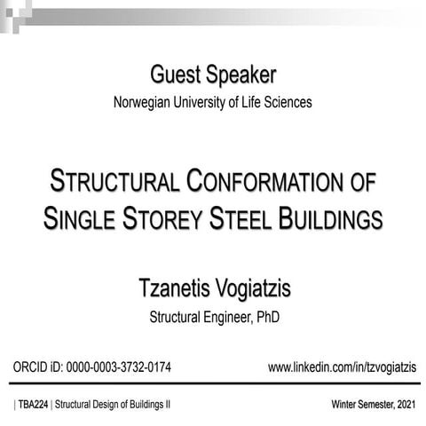 Structural Conformation of Single Storey Steel Buildings | PPT