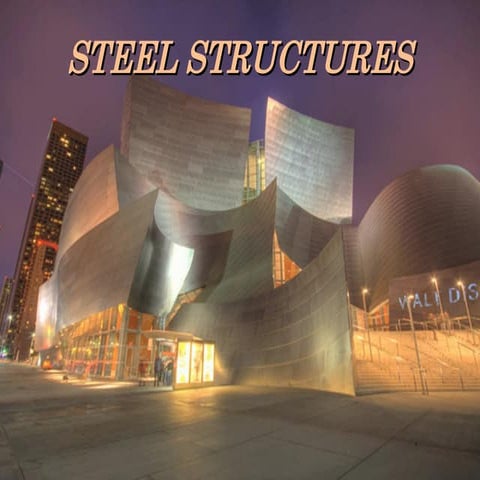 Steel Structures and its applications in engineering | PPT