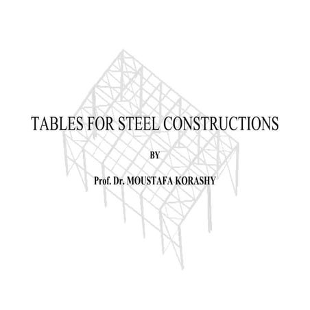 Steel Tables[1] for steel constructions.pdf