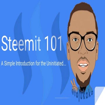 Steemit 101 | PPT