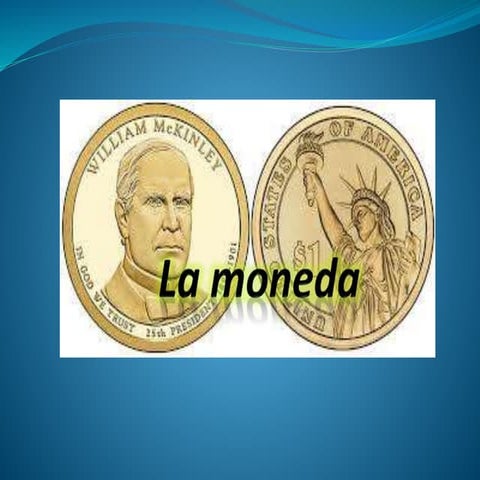 LA MONEDA | PPTX