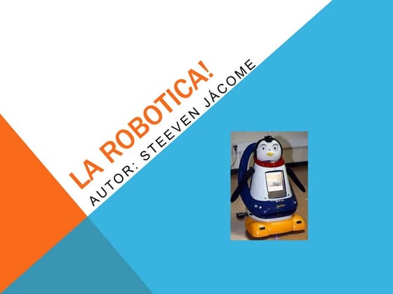 Historia de la robótica | PPTX