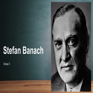 Stefan Banach | PPTX | Physics | Science