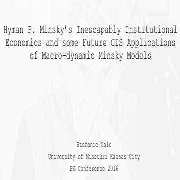 Minsky's Inescapably Institutional Economics | PPTX