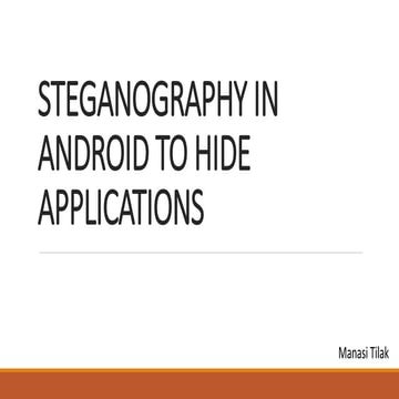 Steganography In Android To Hide Applications Ppt 