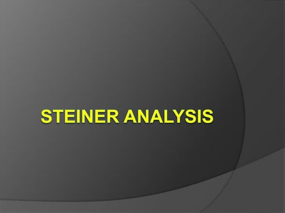 STEINERS ANALYSIS : CEPHALOMETRICS | PPT