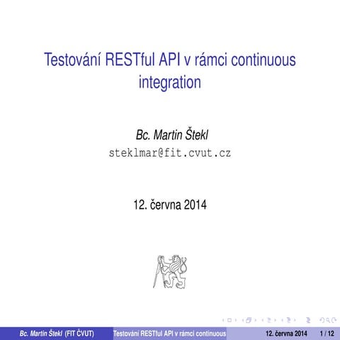 Testování RESTful API v rámci continuous integration | PPT