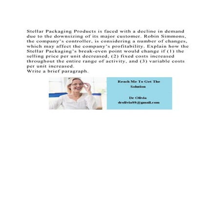 Stellar Packaging Products is faced with a decline in demand due t.docx