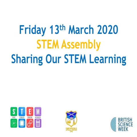 STEM Sharing Our Learning Assembly | PPT