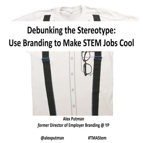 Use Branding to Attract STEM Talent | PPTX | Resume Writing and Advice ...