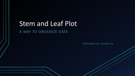 Stem and-leaf plots | PPT