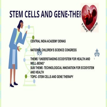 Innovative Applications of Stem Cells and Gene Therapy for Regenerative Medicine and Genetic ...