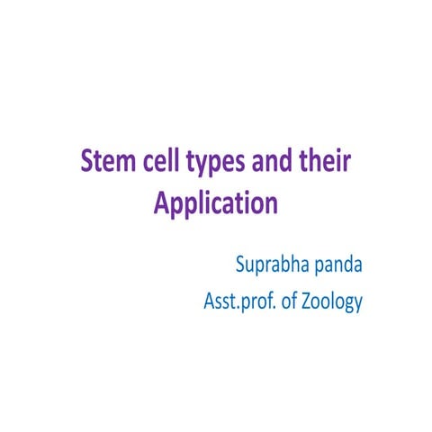Stem cells and its application | PPTX