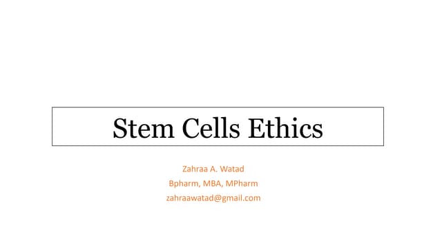 Stem Cell Ethics Pptx