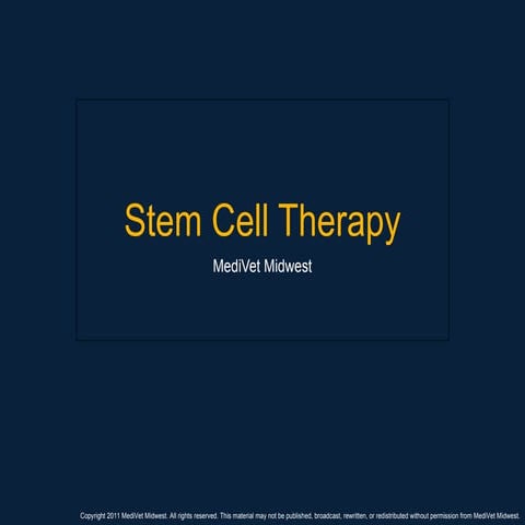 Animal Stem Cell Therapy Presentation by MediVet Midwest | PPT