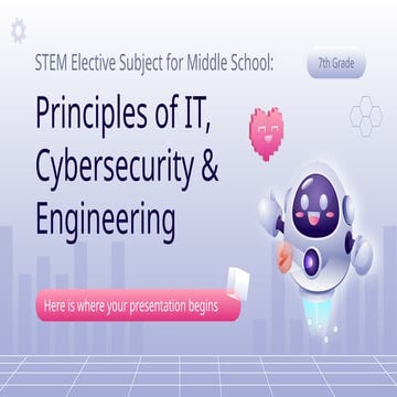 STEM Elective Subject for Middle School - 7th Grade_ Principles of IT ...