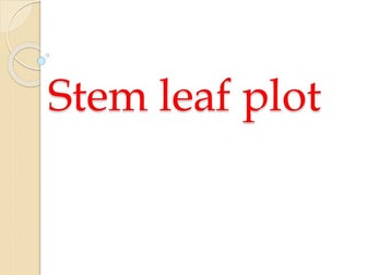 Stem and leaf plot | PPT