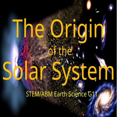 Grade 12 STEM_Lesson2_Solar System origin.pptx