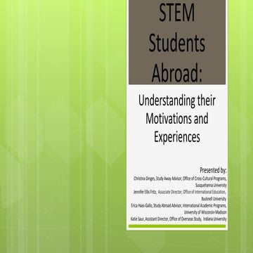 STEM Students Abroad: Understanding their Motivations and Experiences | PPTX