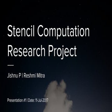 Stencil Computation Research Project Presentation 1 Ppt