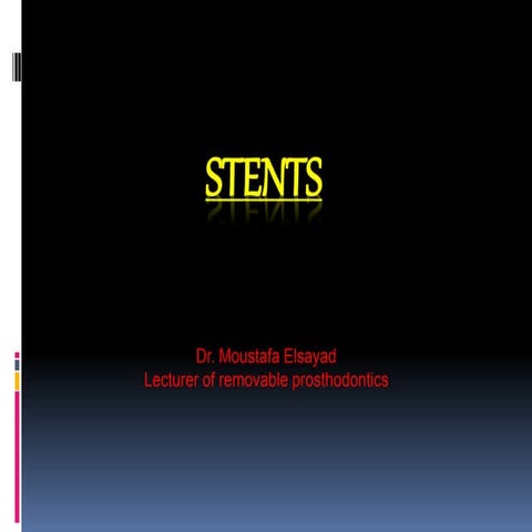 stents-splints.ppt surgical guides ppt s | PPT