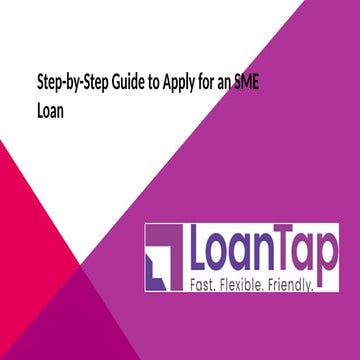 Step-by-Step Guide to Apply for an SME Loan.pptx
