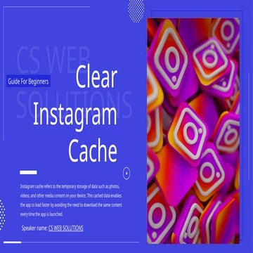 Step-by-Step Guide to Clearing Cache Instagram on iPhone and Android.pptx