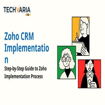 Step-by-Step Guide to Zoho Implementation Process.pptx